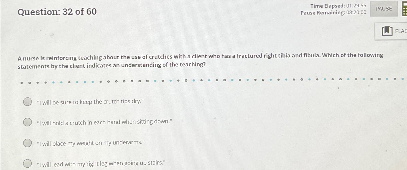 Solved Question: 32 ﻿of 60Time Elapsed: 01:29:55Pause | Chegg.com