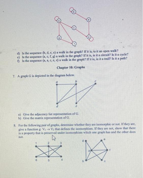 Solved d) Is the sequence (b, d, c, e) a walk in the graph? | Chegg.com