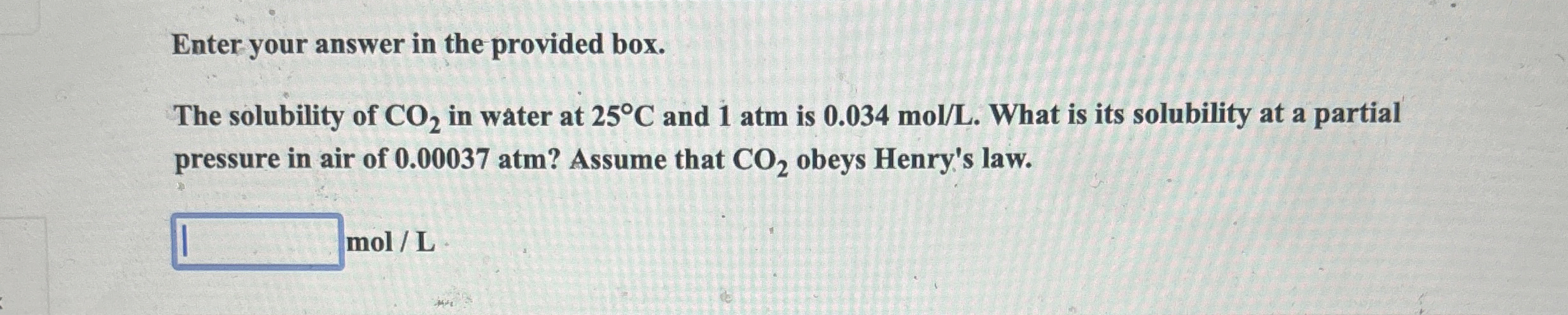 Solved Enter your answer in the provided box.The solubility | Chegg.com