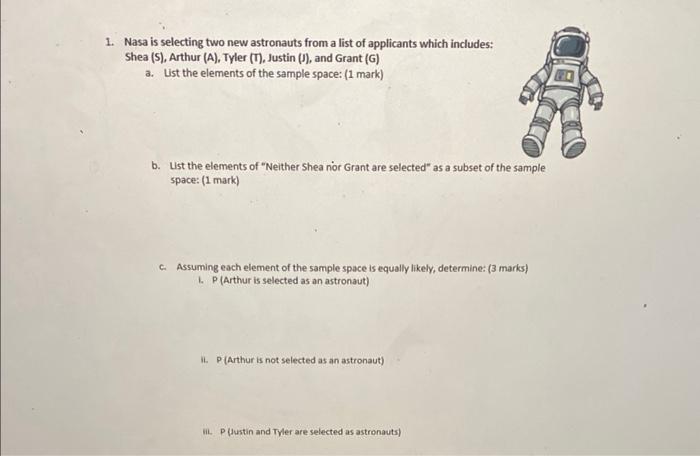 Solved 1. Nasa is selecting two new astronauts from a list | Chegg.com