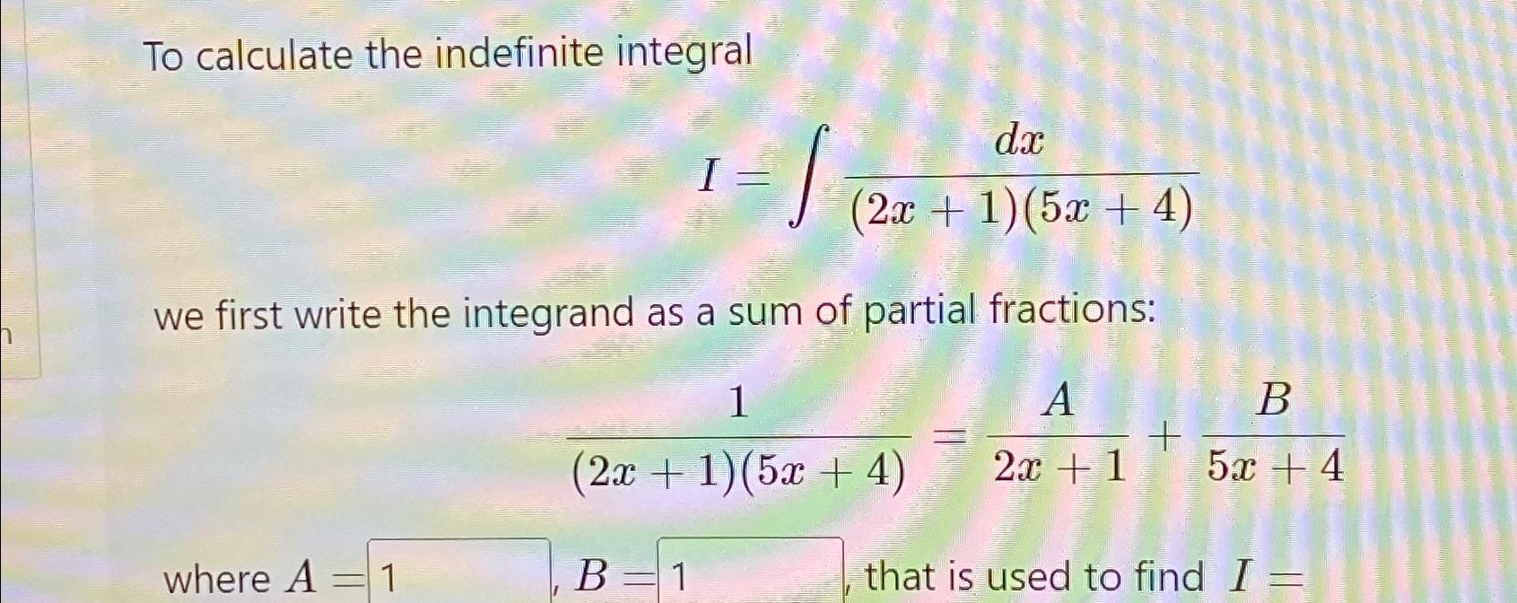 Solved To calculate the indefinite | Chegg.com