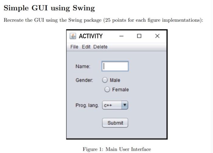 Solved Simple GUI using Swing Recreate the GUI using the | Chegg.com