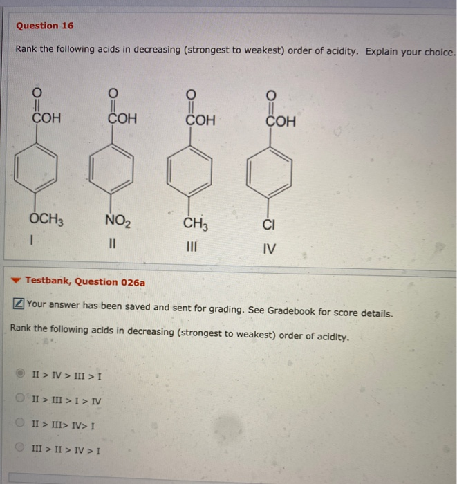 Solved Question 16 Rank the following acids in decreasing | Chegg.com