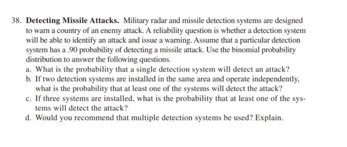 Solved 38. Detecting Missile Attacks. Military radar and | Chegg.com