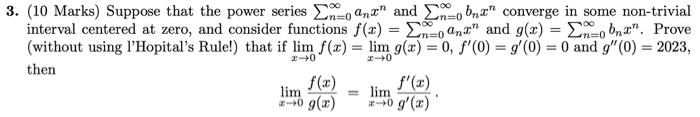 Solved 3. (10 Marks) Suppose that the power series ∑n=0∞anxn | Chegg.com