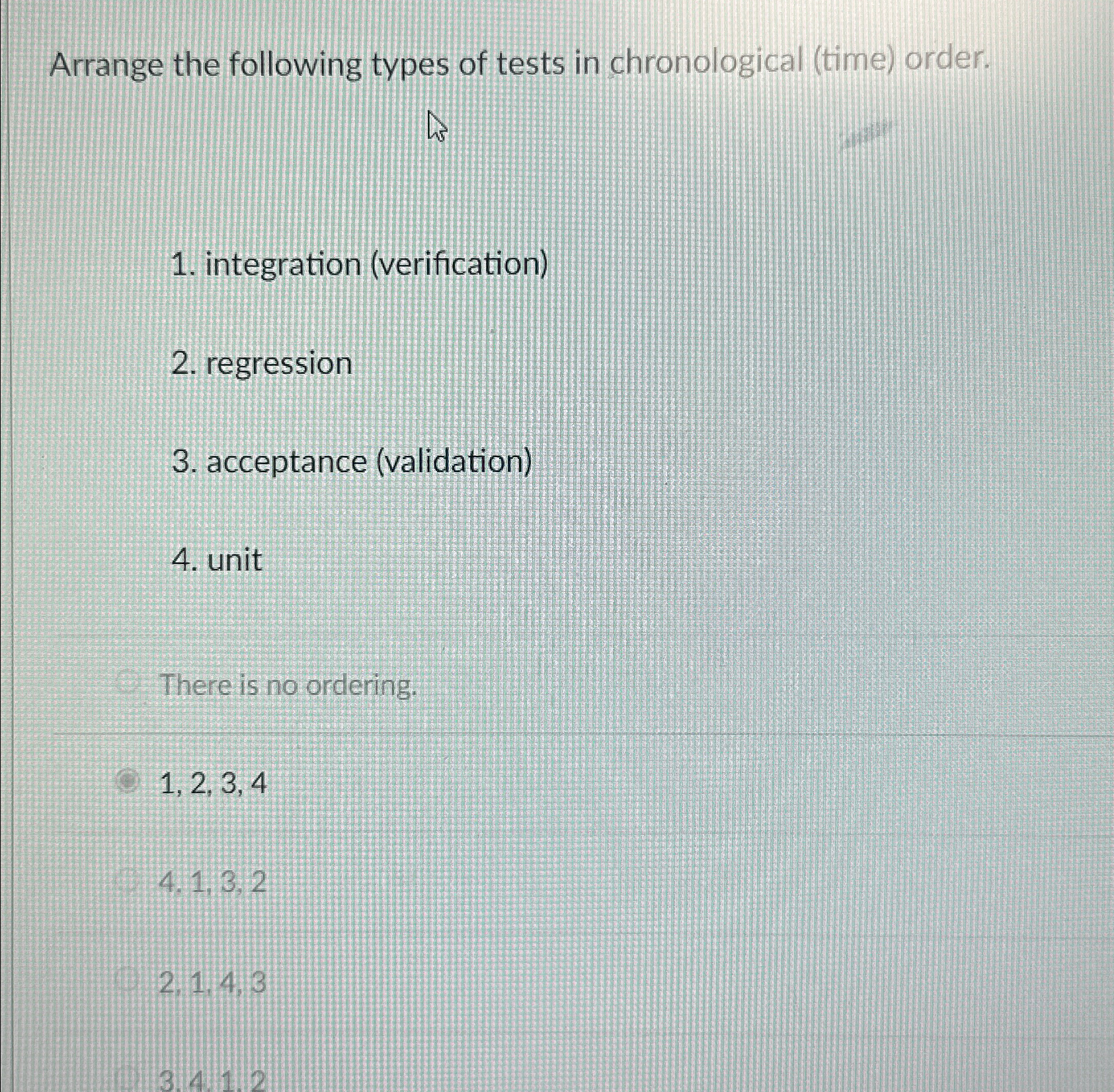 Solved Arrange the following types of tests in chronological | Chegg.com