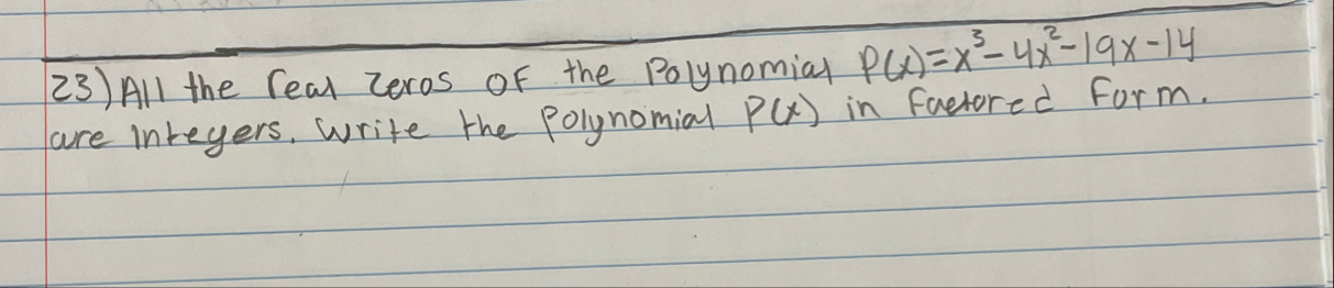 All the real zeros of the Polynomial | Chegg.com