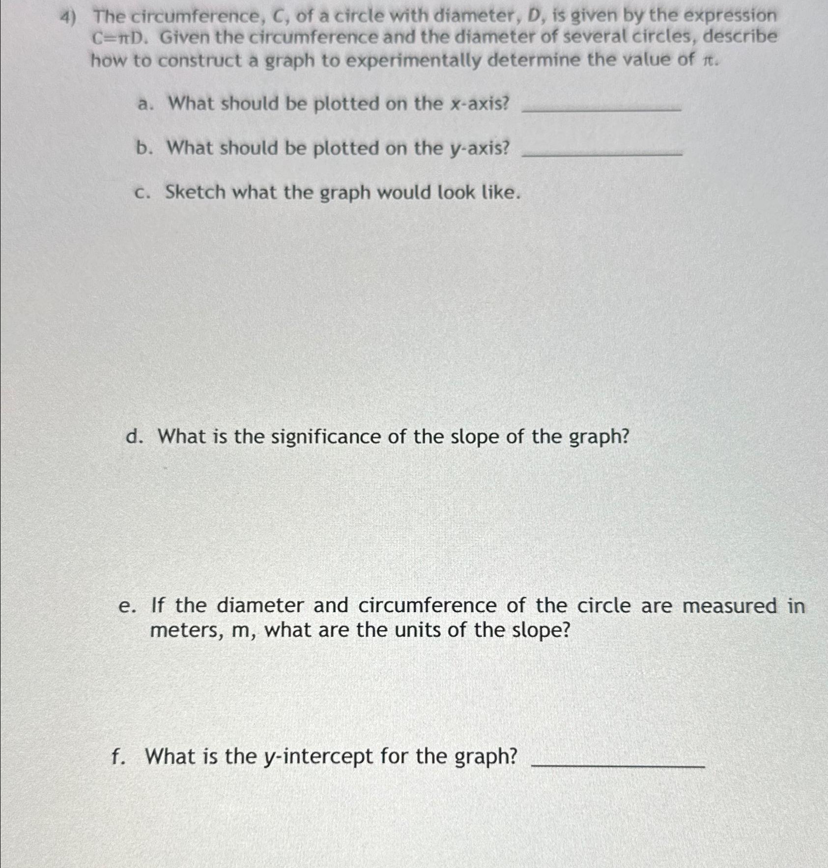 Solved The circumference, C, ﻿of a circle with diameter, D, | Chegg.com