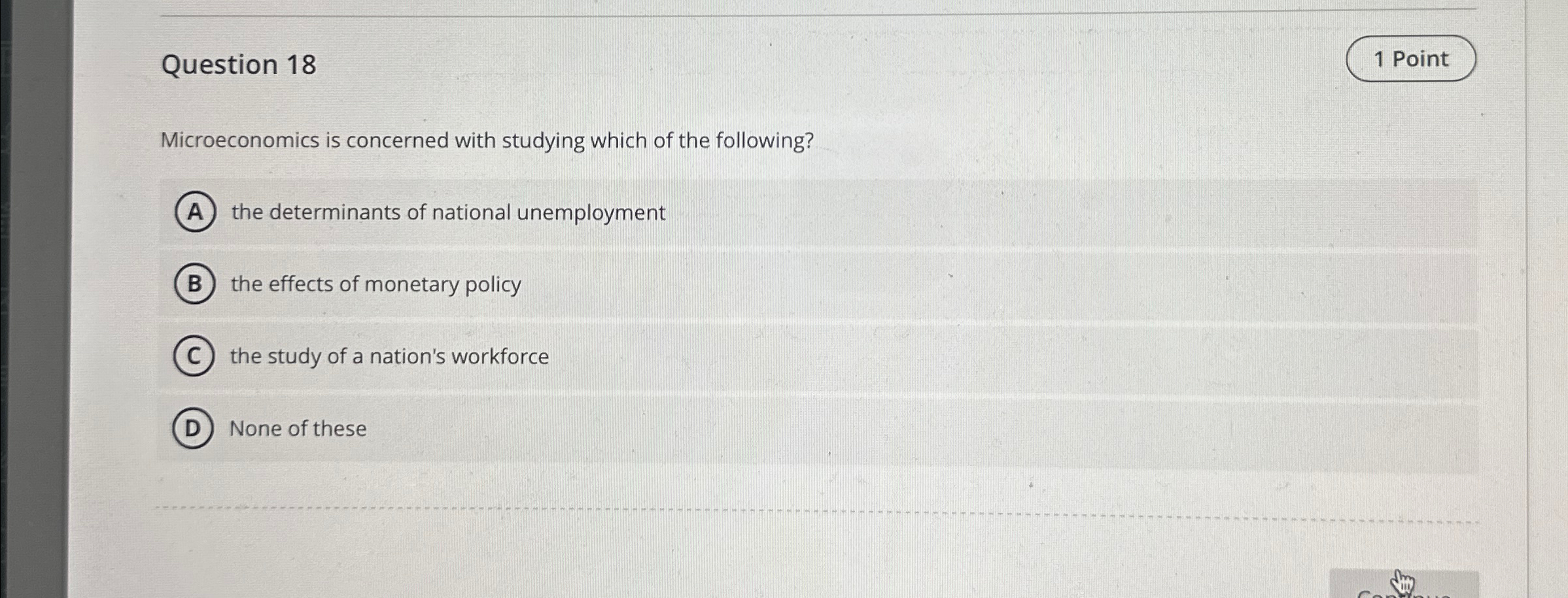 Solved Question 181 ﻿PointMicroeconomics is concerned with | Chegg.com
