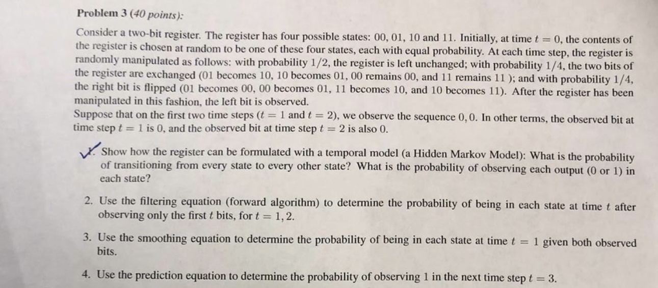 Solved Problem 3 (40 ﻿points):Consider a two-bit register. | Chegg.com
