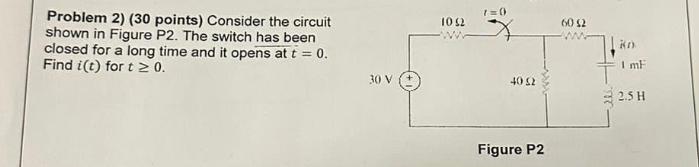 Solved Problem 2) (30 ﻿points) ﻿Consider the circuit shown | Chegg.com