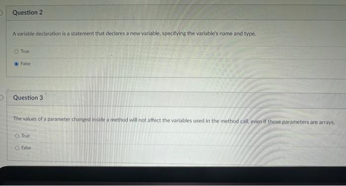 Solved > Question 2 A variable declaration is a statement | Chegg.com
