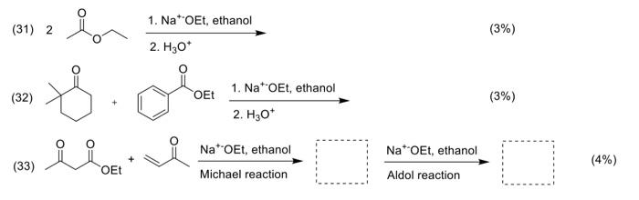 Solved (31) 2 (32) (33) br $ OEt 1. Na* OEt, ethanol 2. H₂O* | Chegg.com