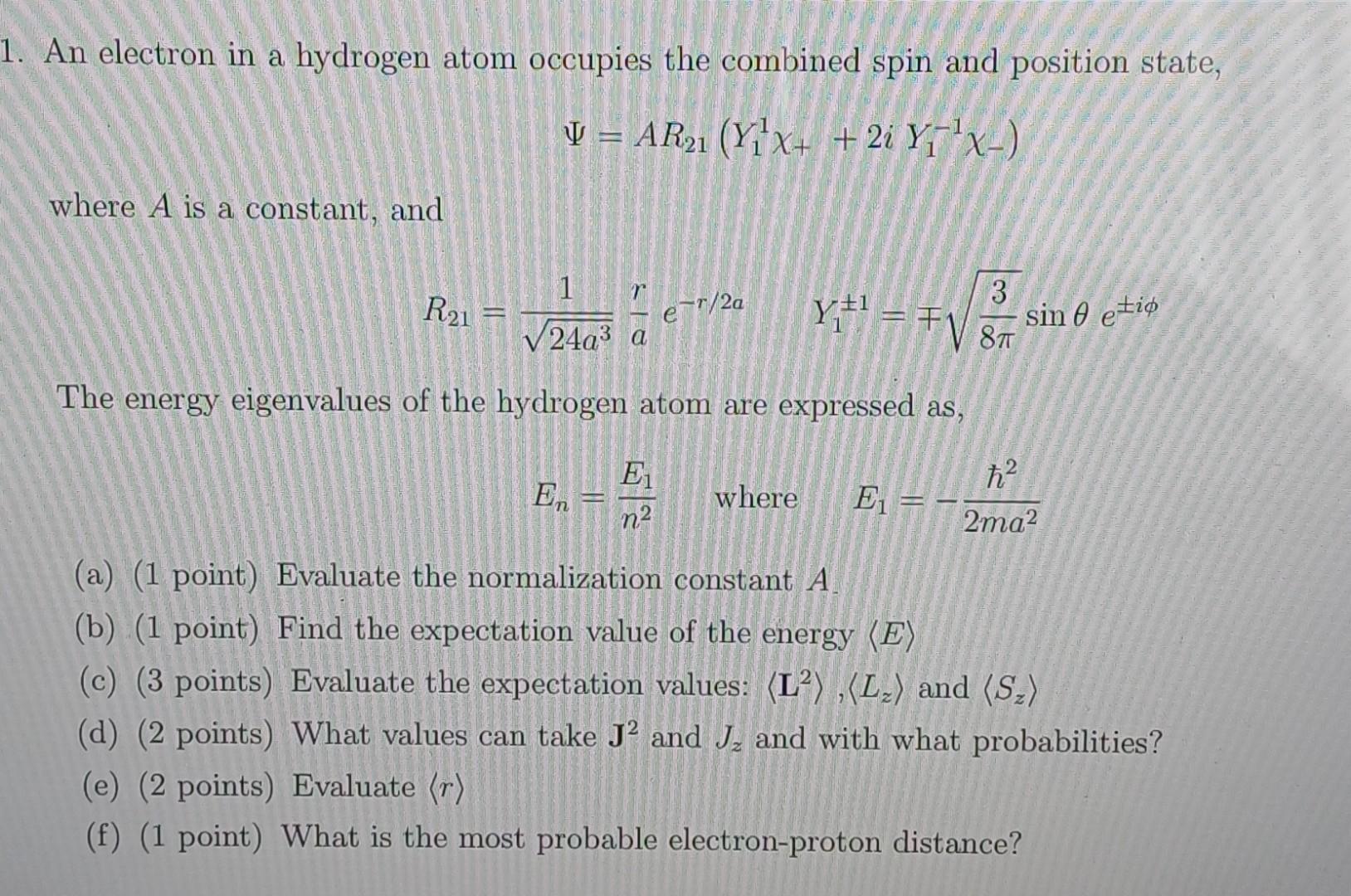 Solved An electron in a hydrogen atom occupies the combined | Chegg.com