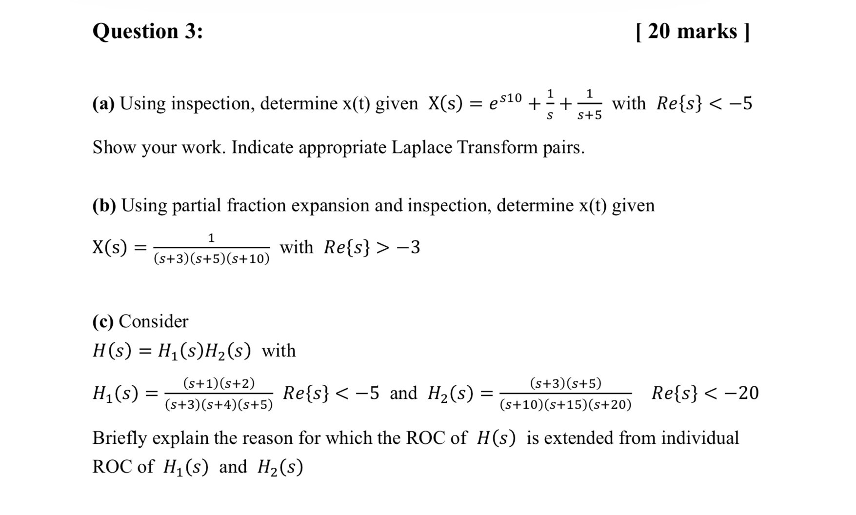 Solved Question 3:[ 20 ﻿marks ](a) ﻿Using inspection, | Chegg.com