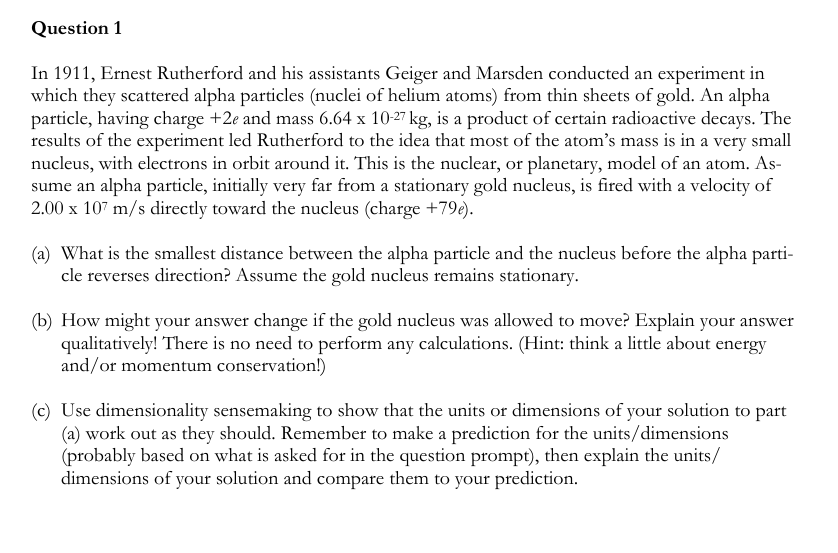 Solved Question 1 ﻿In 1911, ﻿Ernest Rutherford and his | Chegg.com