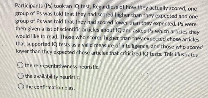 Solved Participants (Ps) took an IQ test, Regardless of how | Chegg.com