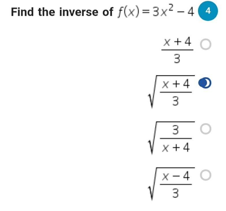 Solved Find the inverse of f(x)= 3x2 - 4 4 x+4 o 3 X +4 3 3 | Chegg.com
