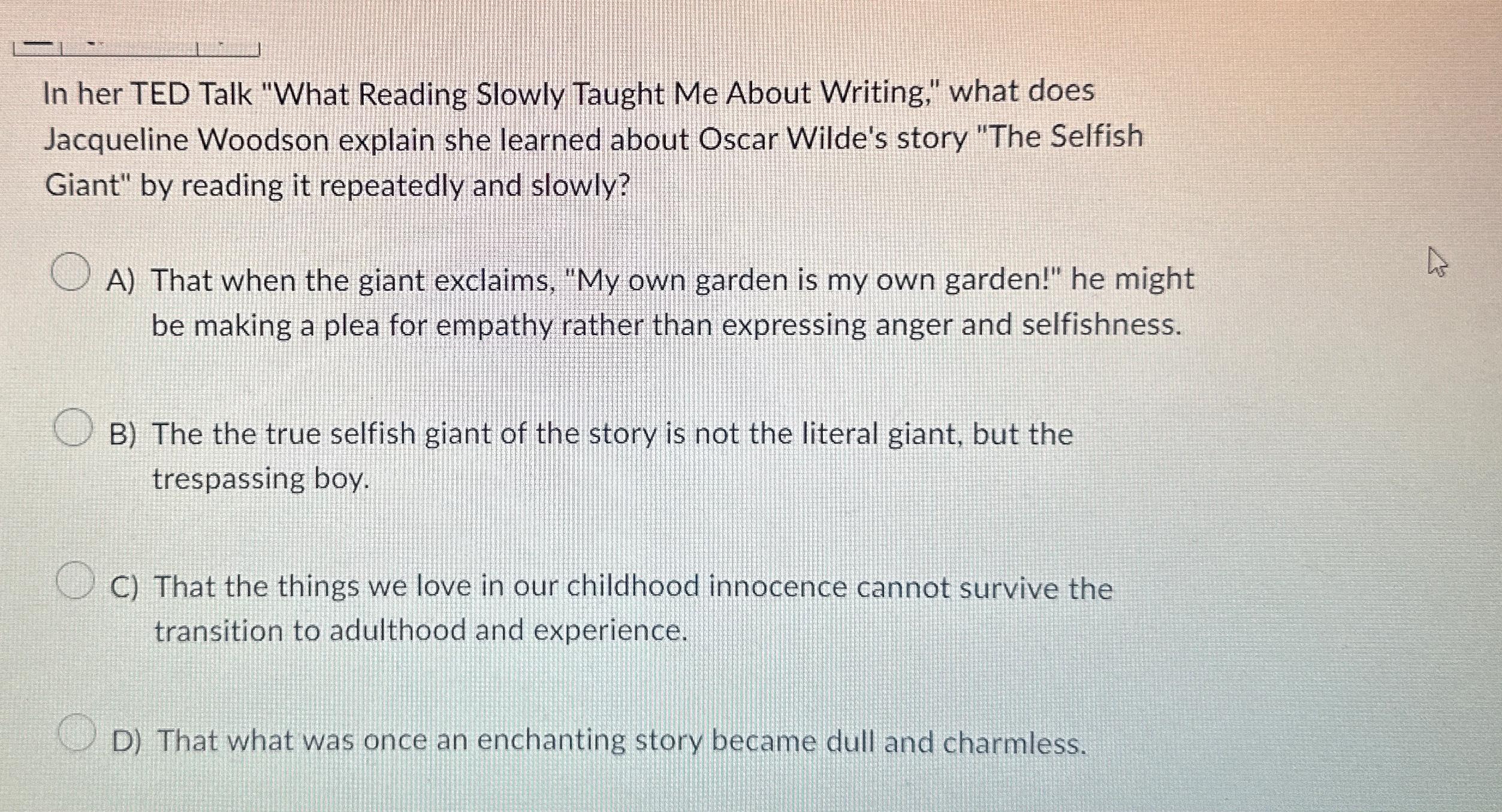Solved In her TED Talk "What Reading Slowly Taught Me About | Chegg.com