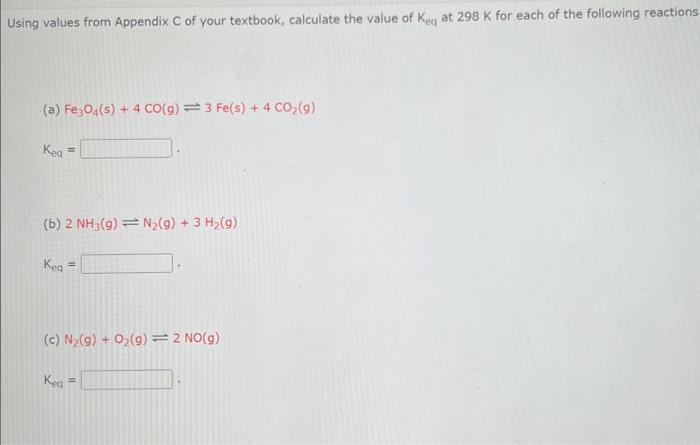 Solved Using values from Appendix C of your textbook, | Chegg.com