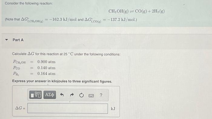 Solved Consider the following reaction: CH3OH(g)⇌CO(g)+2H2( | Chegg.com