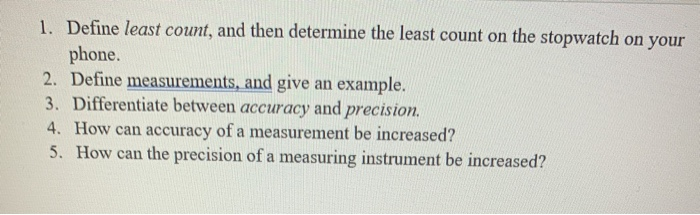 Solved 1. Define least count, and then determine the least | Chegg.com