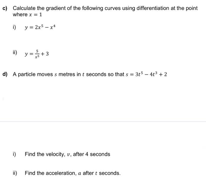 Solved c) Calculate the gradient of the following curves | Chegg.com