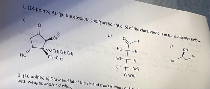 Solved 1. (14 points) Assign the absolute configuration (R | Chegg.com