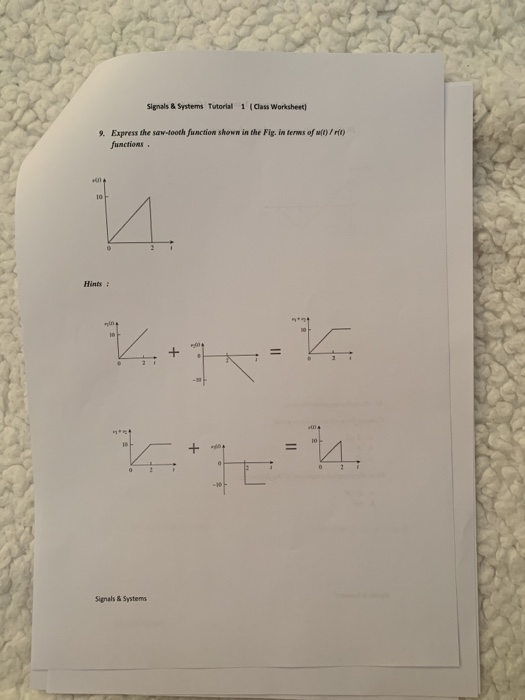 Solved 1 (Class Worksheet) Signals & Systems Tutorial 6 | Chegg.com