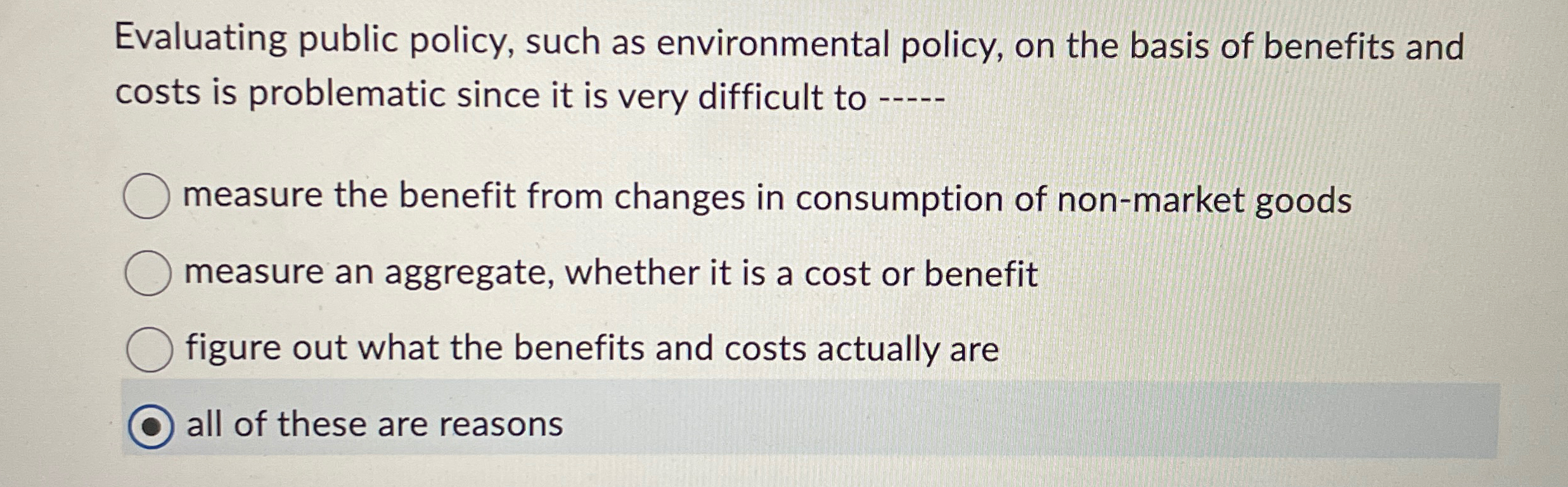 Solved Evaluating public policy, such as environmental | Chegg.com