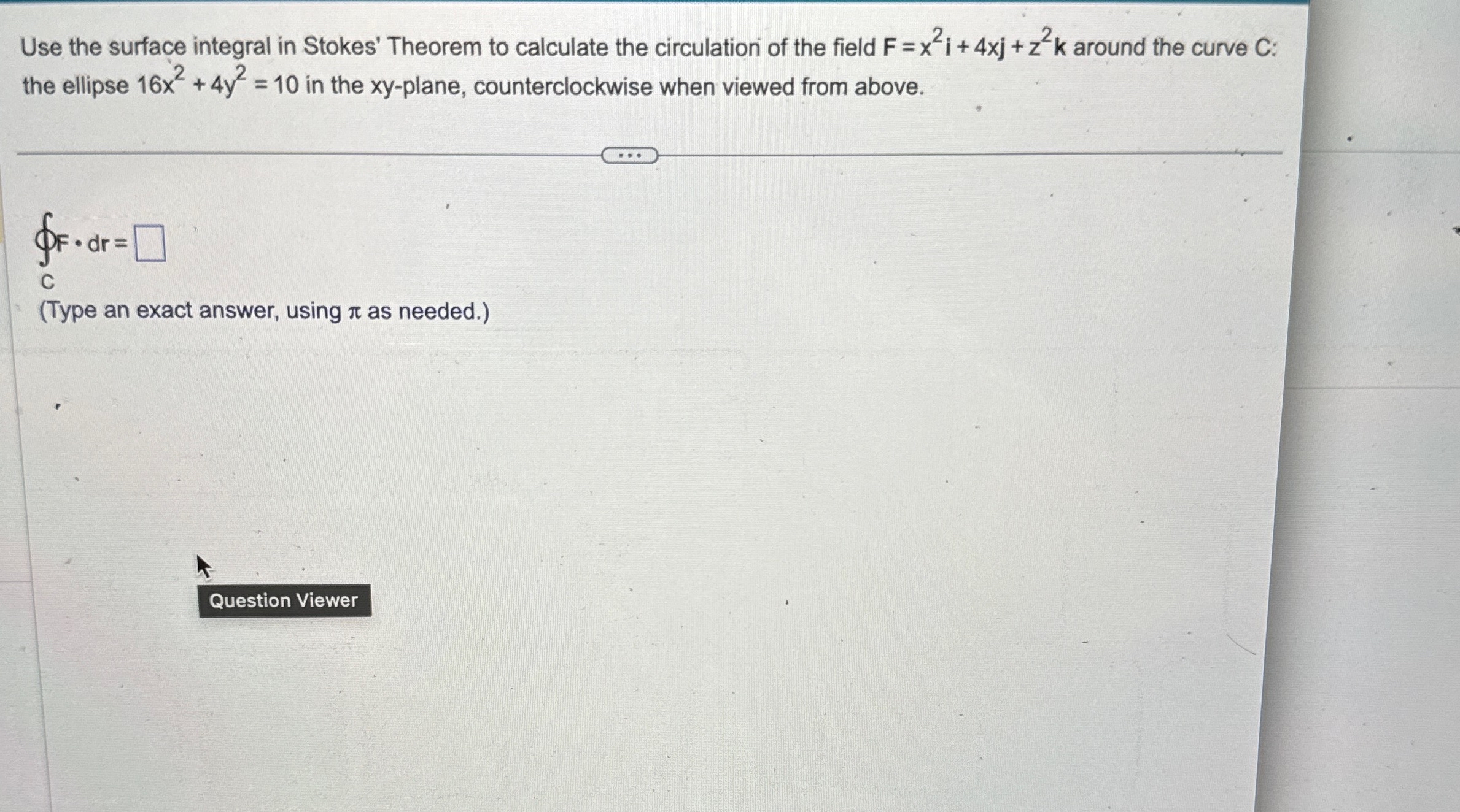 Solved Use the surface integral in Stokes' Theorem to | Chegg.com