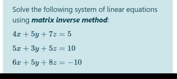 Solved Solve the following system of linear equations using | Chegg.com