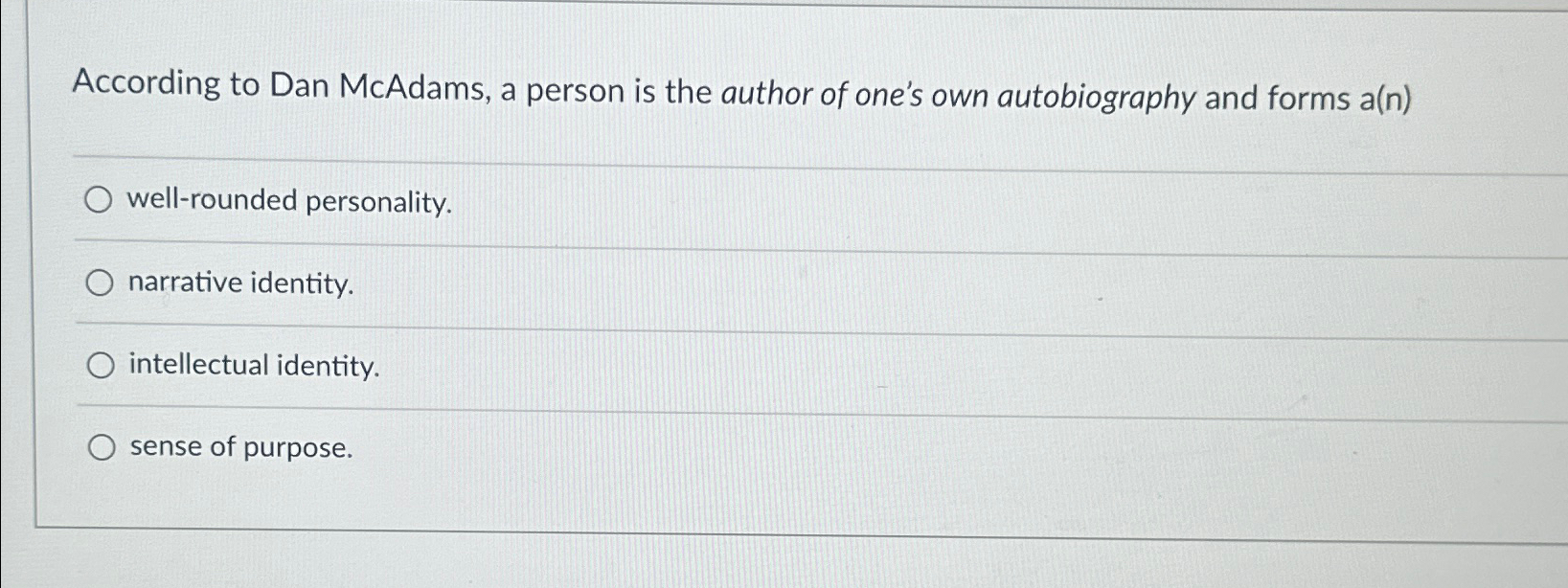 Solved According to Dan McAdams, a person is the author of | Chegg.com