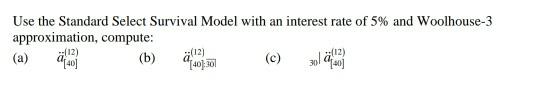 Solved Assuming UDD and using the Standard Ultimate Survival | Chegg.com
