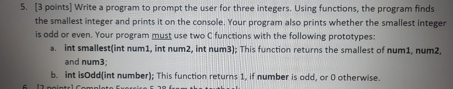 Solved 5. [3 points] Write a program to prompt the user for | Chegg.com