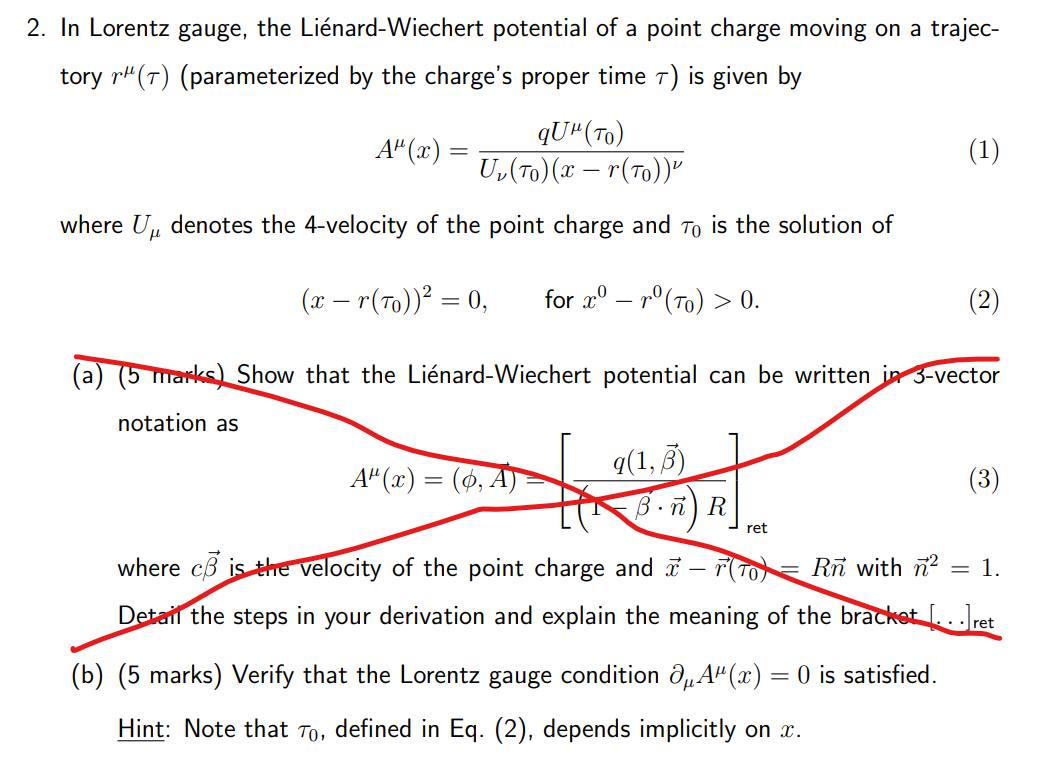 Solved In Lorentz gauge, the Liénard-Wiechert potential of a | Chegg.com