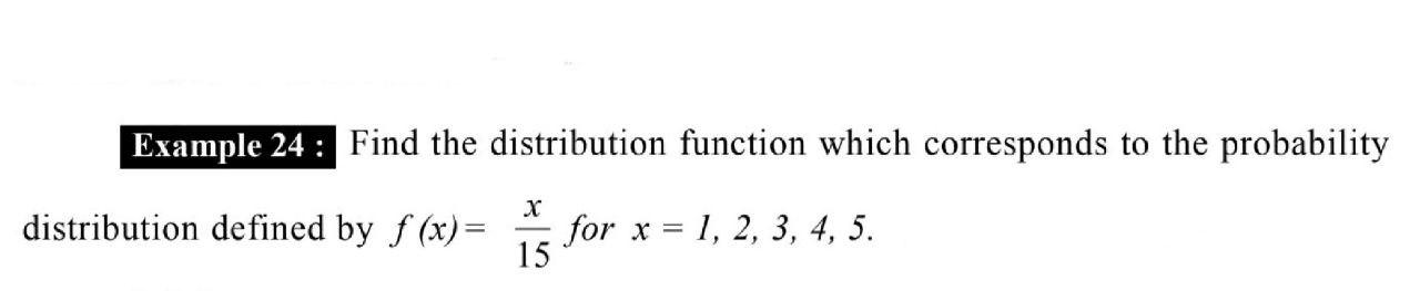 Solved Example 24 : Find the distribution function which | Chegg.com
