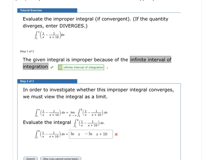 Solved Tutorial Exercise Evaluate the improper integral (if | Chegg.com