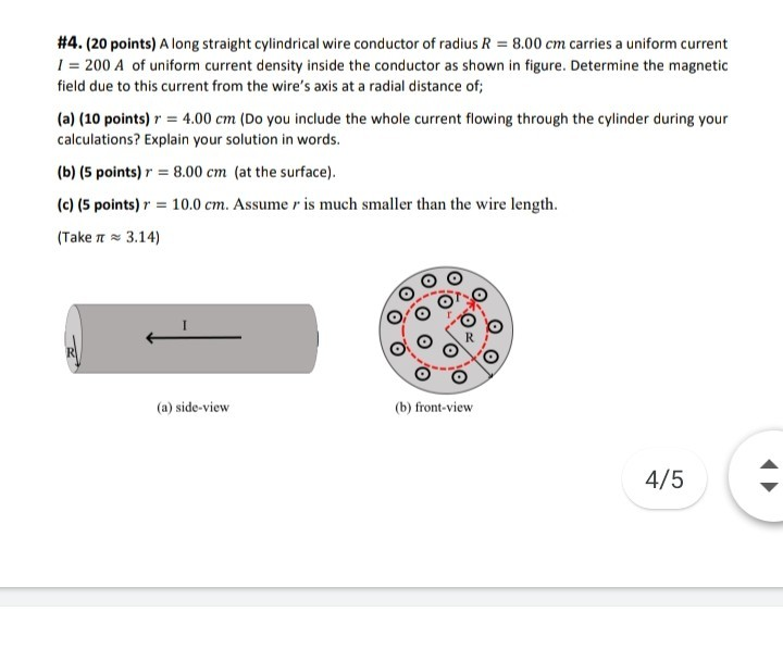 Solved #4. (20 points) A long straight cylindrical wire | Chegg.com