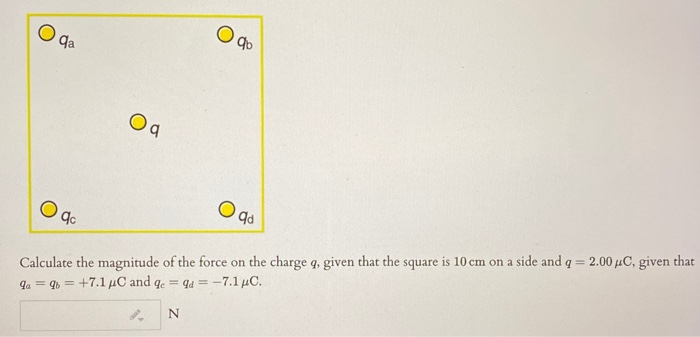 Solved Qa O 90 Oa O Ac O Qa Calculate The Magnitude Of The
