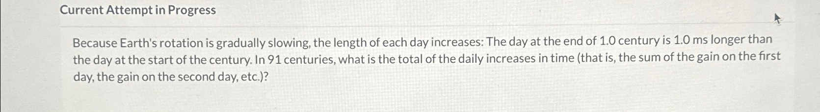 Solved Current Attempt in ProgressBecause Earth's rotation | Chegg.com
