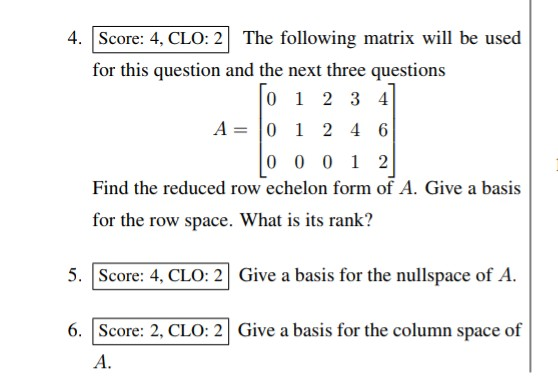 Solved 4. Score: 4, CLO: 2 The following matrix will be used | Chegg.com