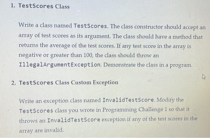 Solved Write a class named TestScores. The class constructor | Chegg.com