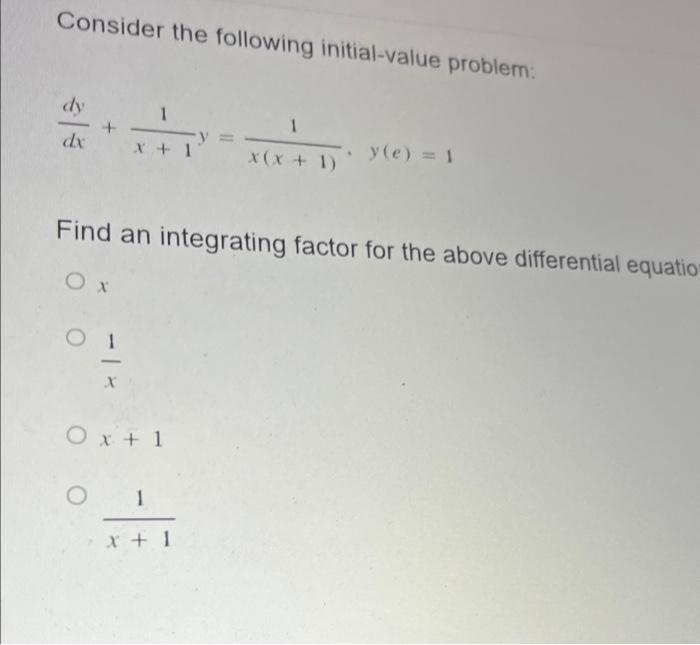 Solved Consider the following initial-value problem: dy dx O | Chegg.com