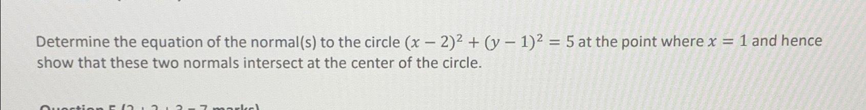 Solved Determine the equation of the normal(s) ﻿to the | Chegg.com