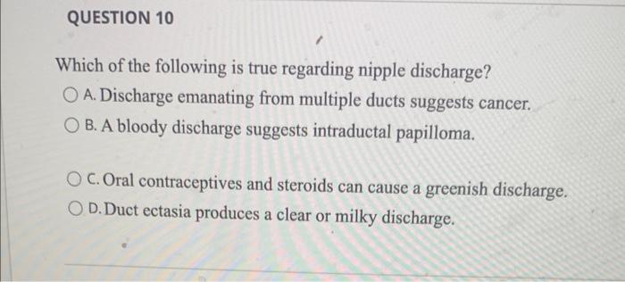 Solved Which of the following is true regarding nipple | Chegg.com
