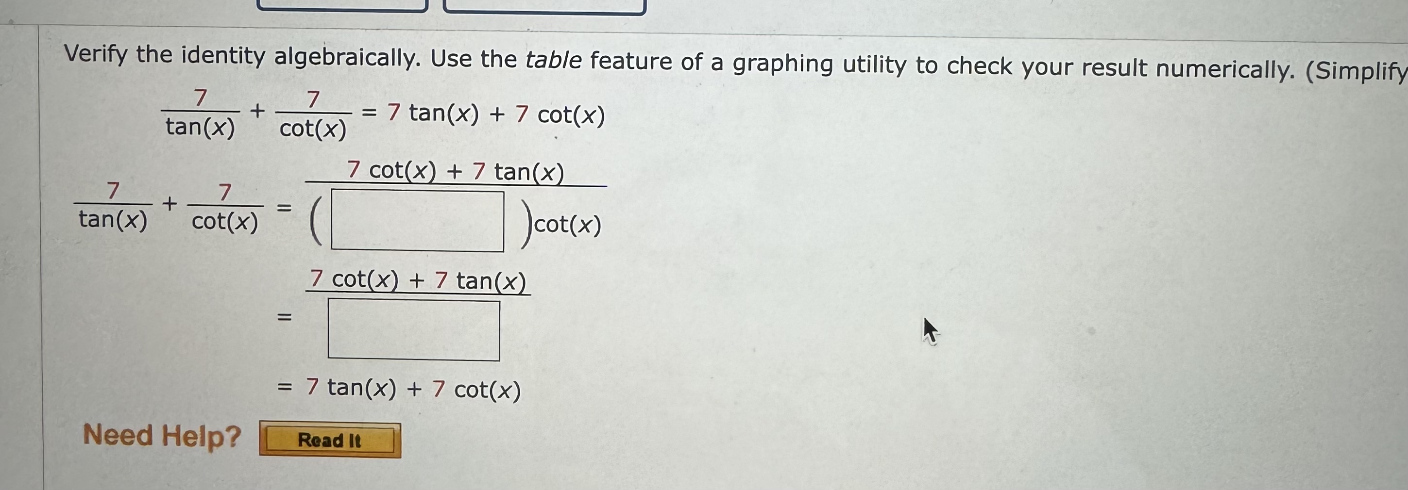 Solved Verify the identity algebraically. Use the table | Chegg.com