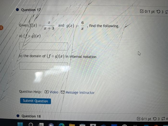 Solved Question 17 Given f(x)=x+3x and g(x)=x6, find the | Chegg.com