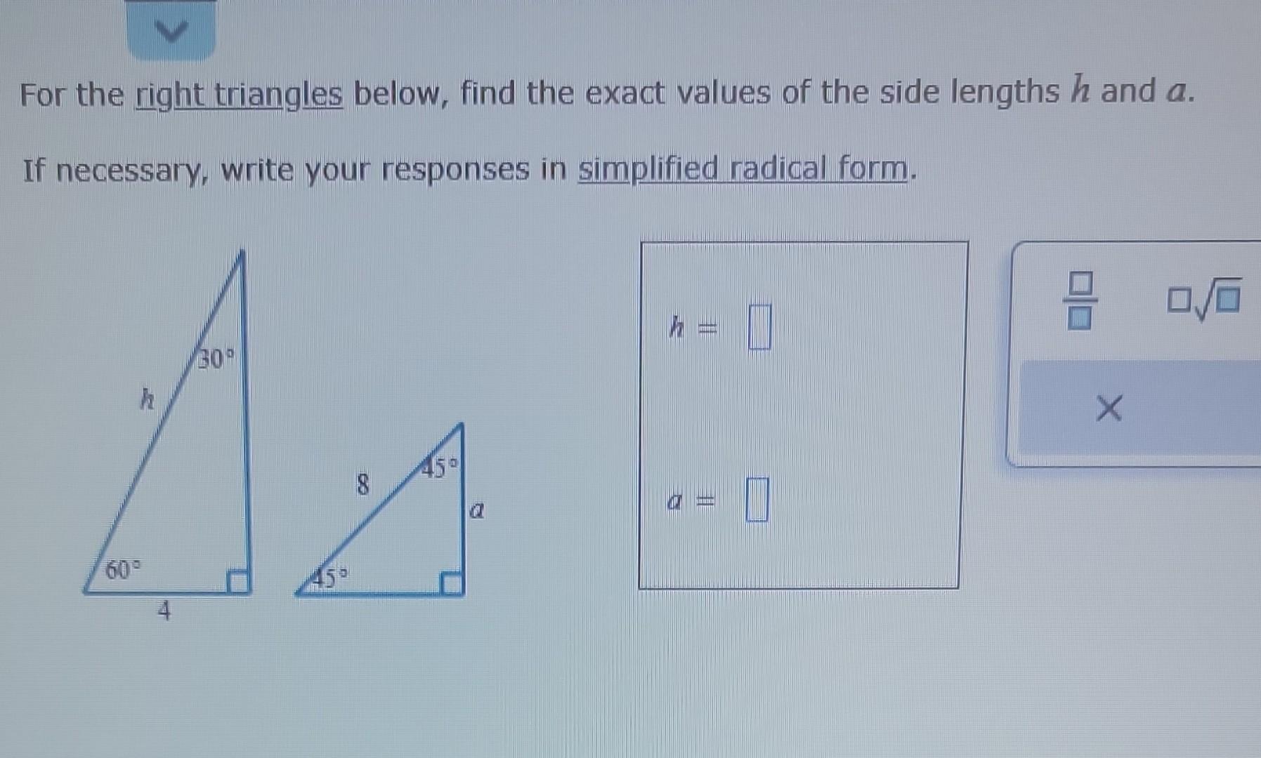 Solved For the right triangles below, find the exact values | Chegg.com