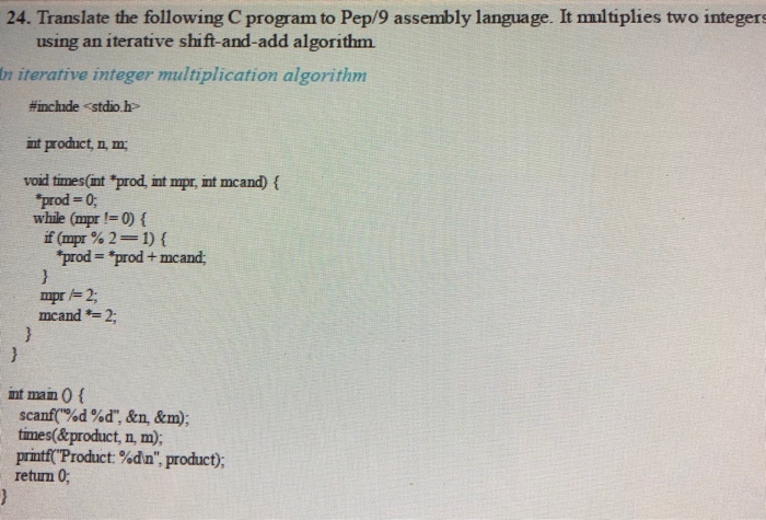 24. Translate the following C program to Pep/9 | Chegg.com